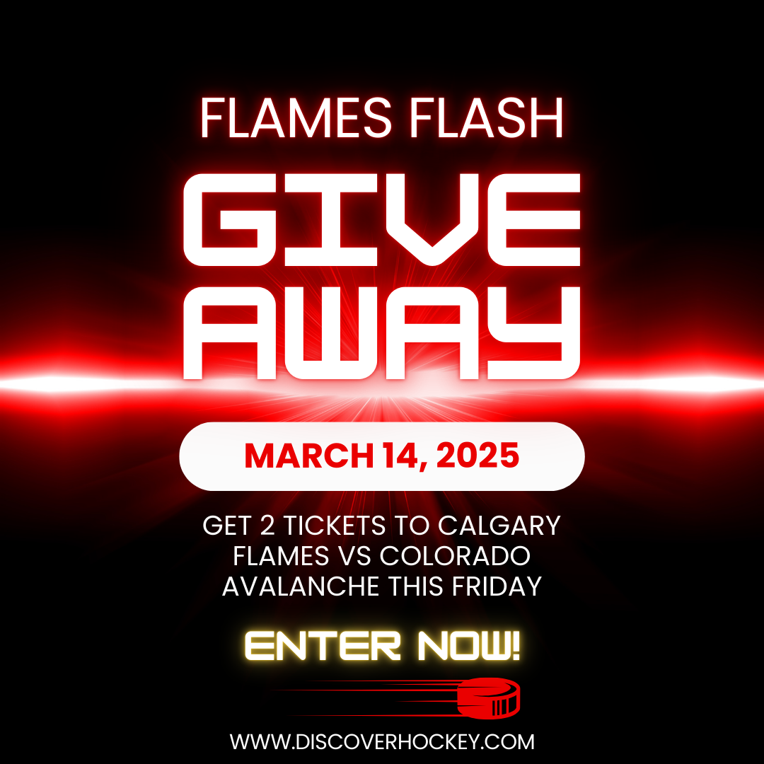 GO FLAMES GO! And you can GO to the Game! | Discover Hockey